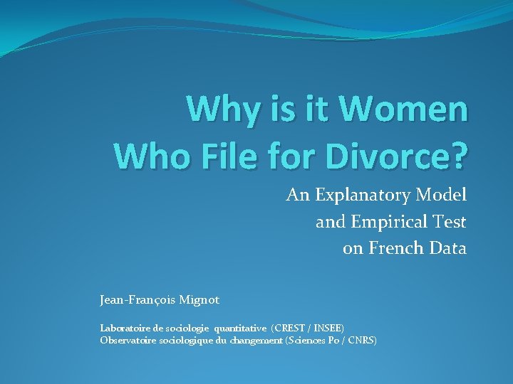 Why is it Women Who File for Divorce