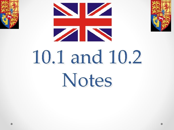 10 1 And 10 2 Notes 10 1