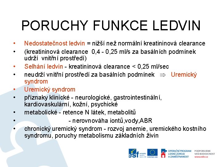 CHOROBY LEDVIN A MOOVCH CEST ZKLADN FUNKCE LEDVIN