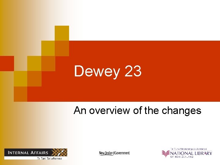 Dewey 23 An overview of the changes Logging