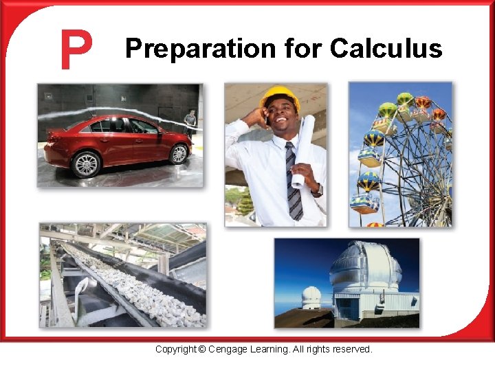 PP Preparation for Calculus Copyright Cengage Learning All