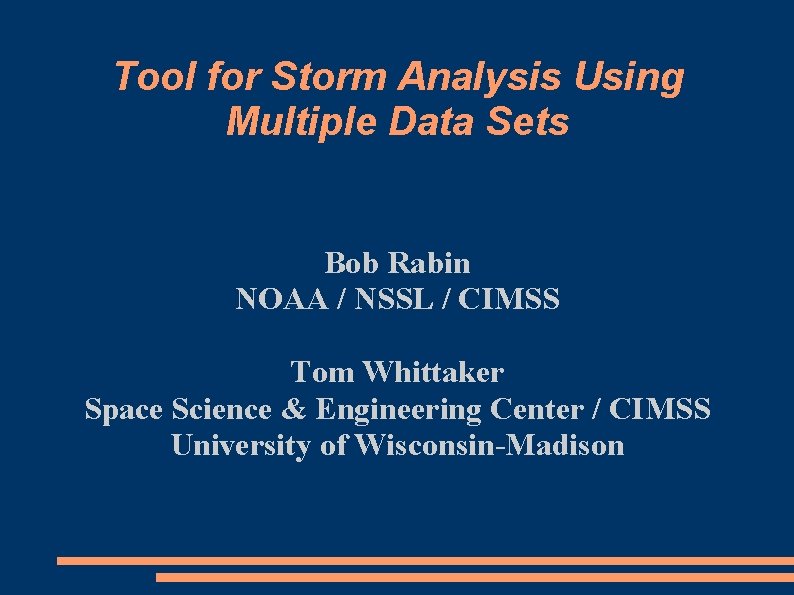 Tool for Storm Analysis Using Multiple Data Sets