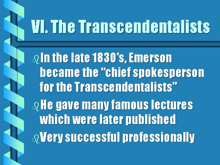 An introduction to Ralph Waldo Emerson The Transcendentalists