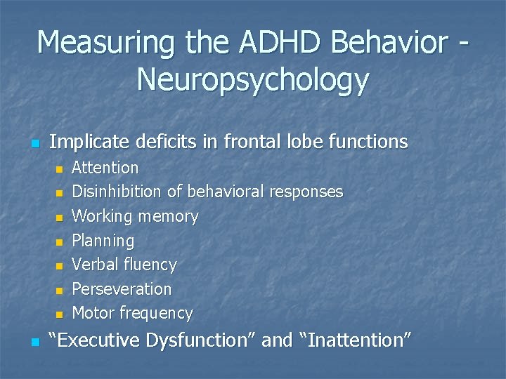 ADHD Assessment A Neuropsychological Perspective Shelley Heaton Ph