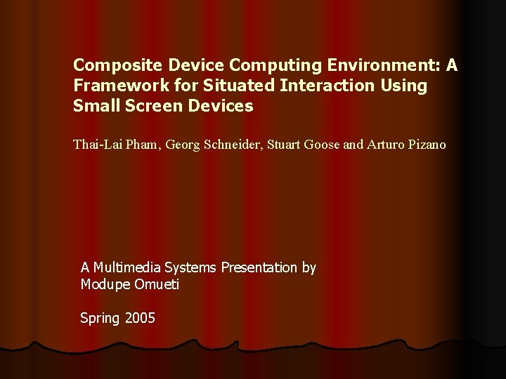 Composite Device Computing Environment A Framework for Situated