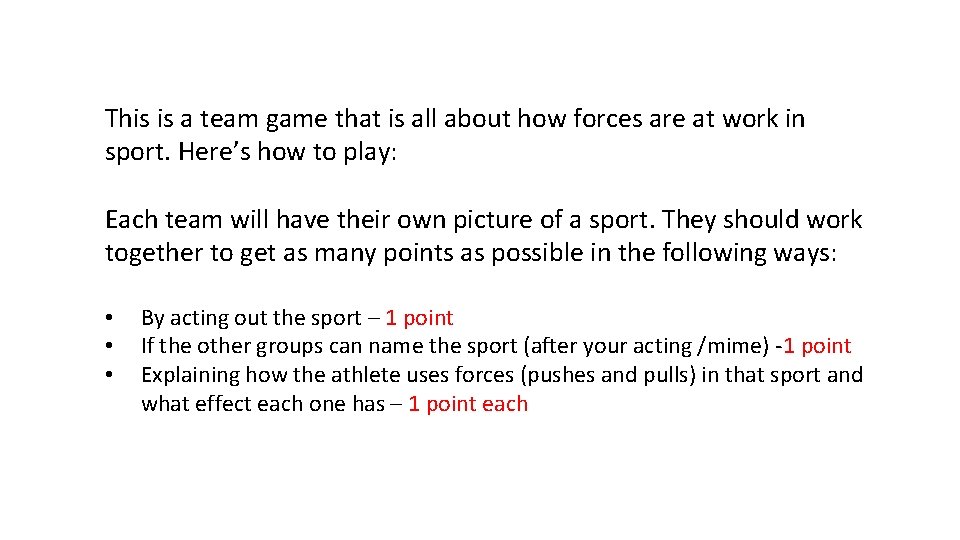 Sporty Forces This is a team game that