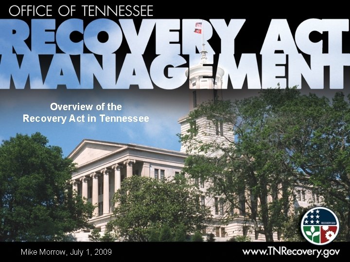 Overview of the Recovery Act in Tennessee Mike