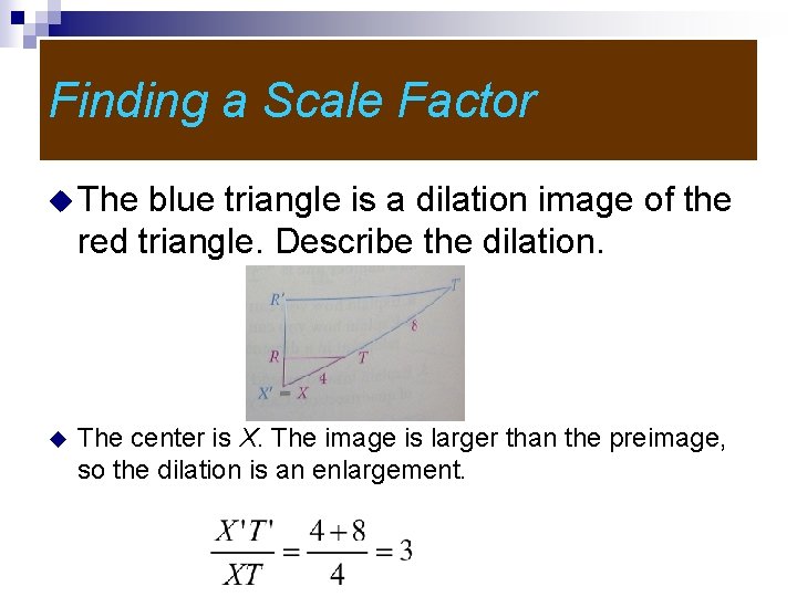 Dilations in the Coordinate Plane EQ How do