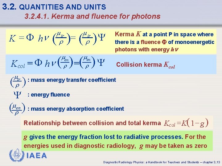 Chapter 3 Fundamentals of Dosimetry Slide series of