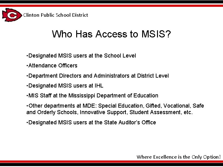 Clinton Public School District MSIS Power School Training