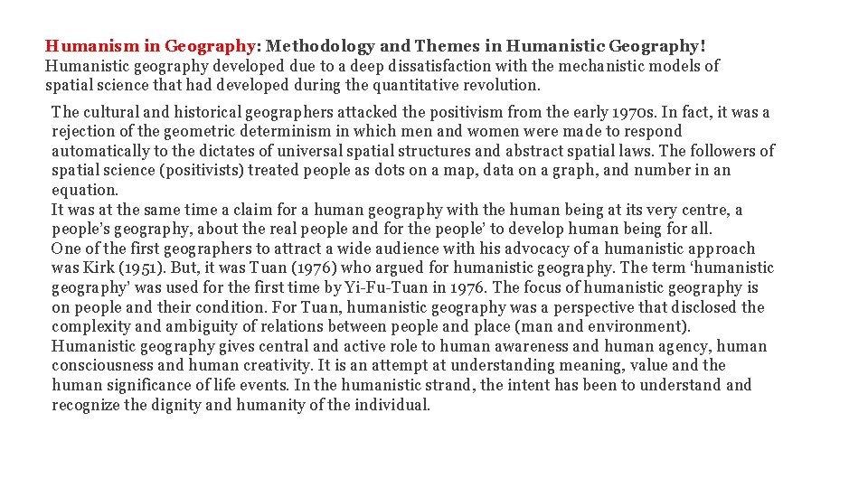 Humanism in Geography Methodology and Themes in Humanistic