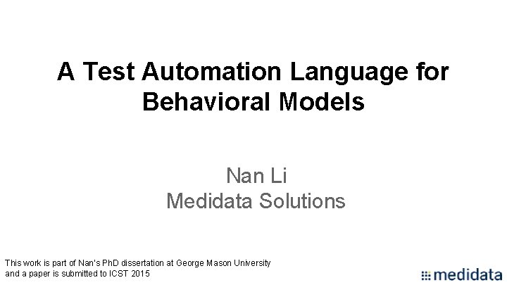 A Test Automation Language for Behavioral Models Nan