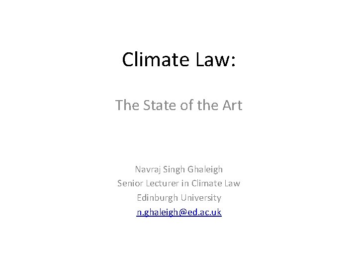 Climate Law The State of the Art Navraj