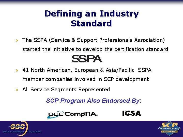 Certification Programs for the Support Industry Presented by