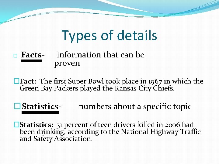 Types of details Facts information that can be