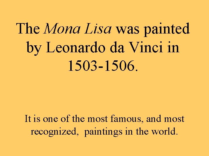 Mona Lisa And the Renaissance Leonardo da Vinci