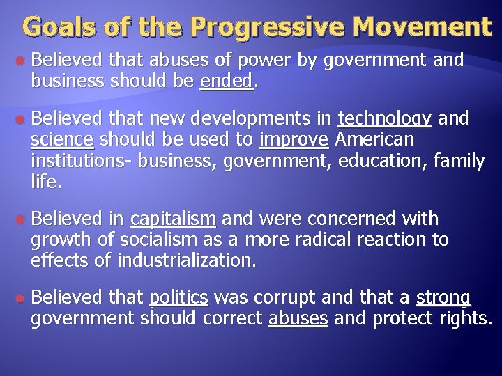 Bellwork What is this unit about The Progressive