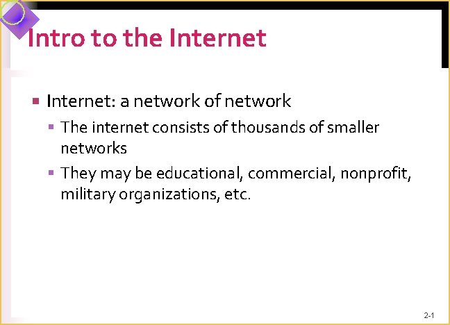 Intro to the Internet a network of network