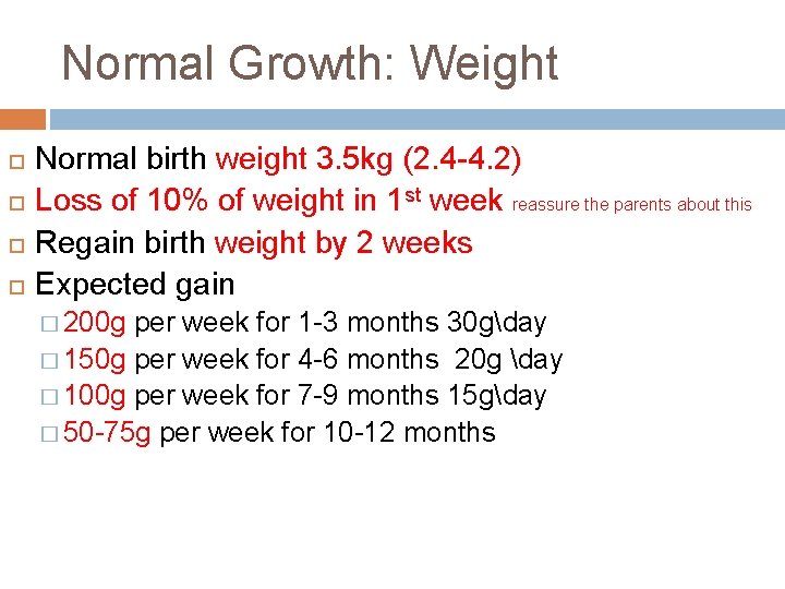 Normal Growth Weight Normal birth weight 3 5