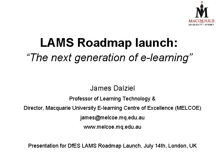 LAMS Roadmap launch The next generation of elearning