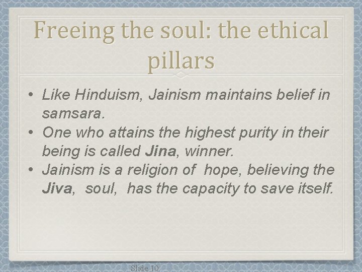 Chapter 5 Jainism RELS 110 World Religions Time