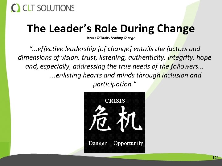 Leading in a Changing Environment Change is inevitable