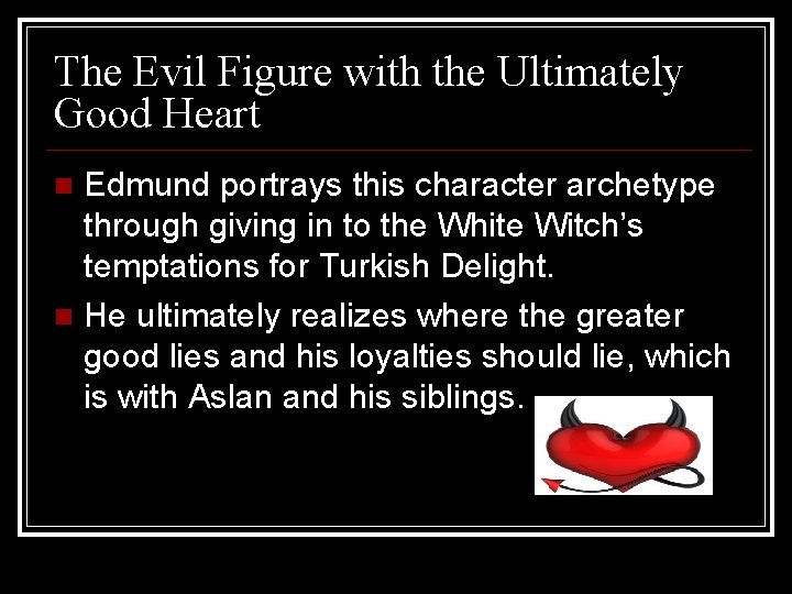 Archetypes of The Lion the Witch and the