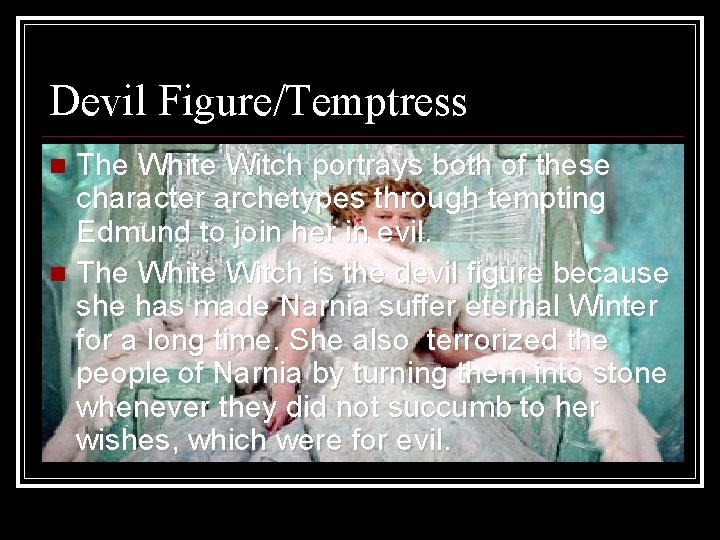 Archetypes of The Lion the Witch and the