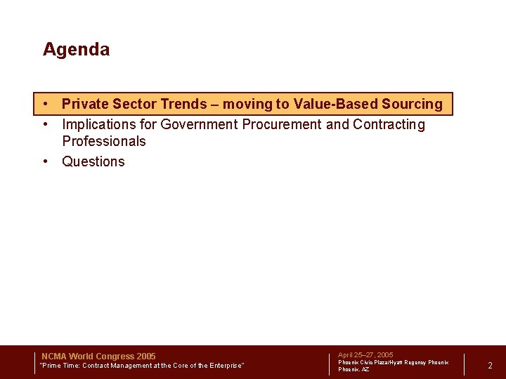 Value Based Sourcing Private Sector Drivers for ValueBased