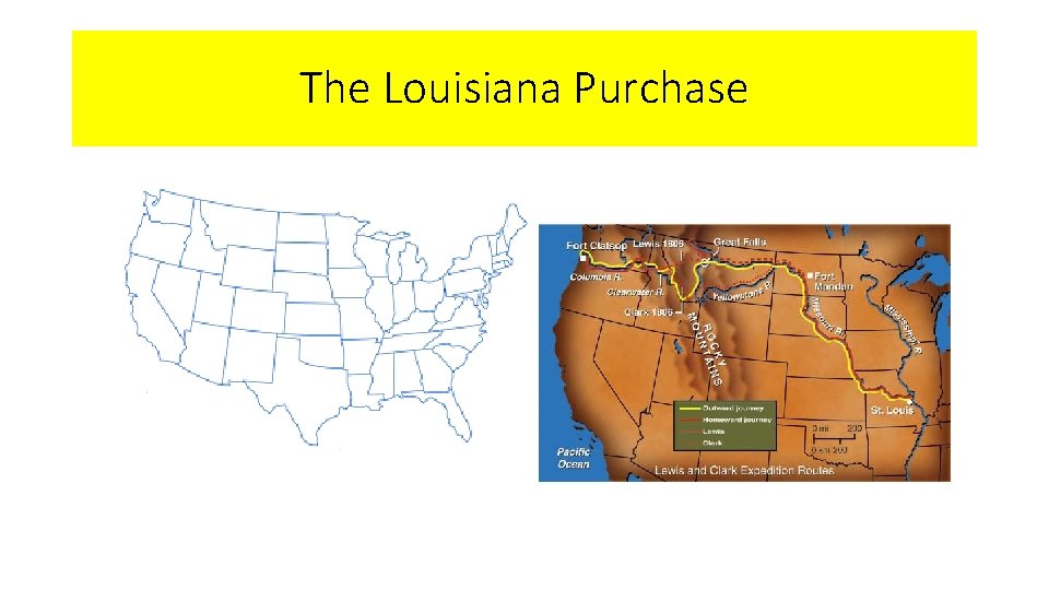 The Louisiana Purchase Unit 9 Section 2 The
