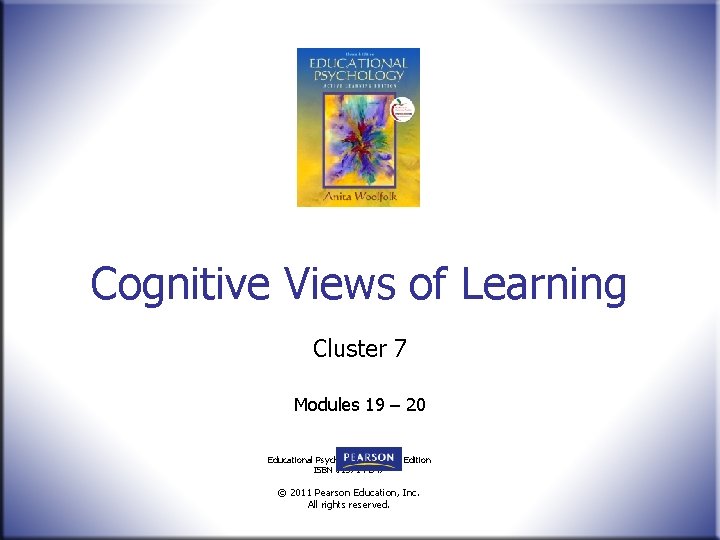 Cognitive Views of Learning Cluster 7 Modules 19