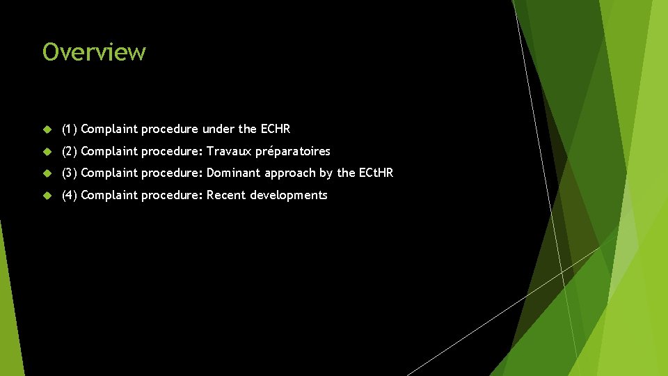 Class I Ratione personae Overview 1 Complaint procedure