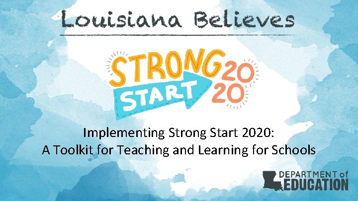 Implementing Strong Start 2020 A Toolkit for Teaching