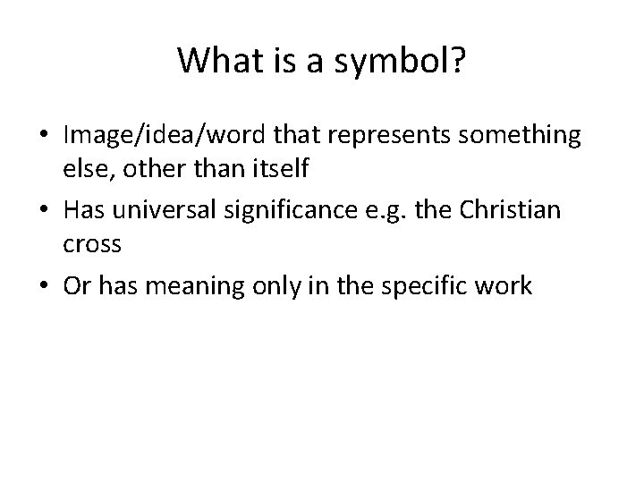 Symbols and Motifs The Handmaids Tale What is