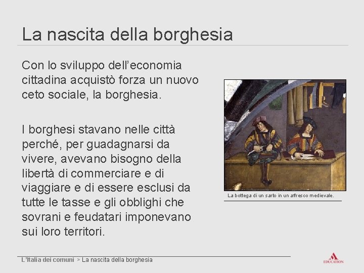 LItalia dei comuni La borghesia protagonista della rinascita
