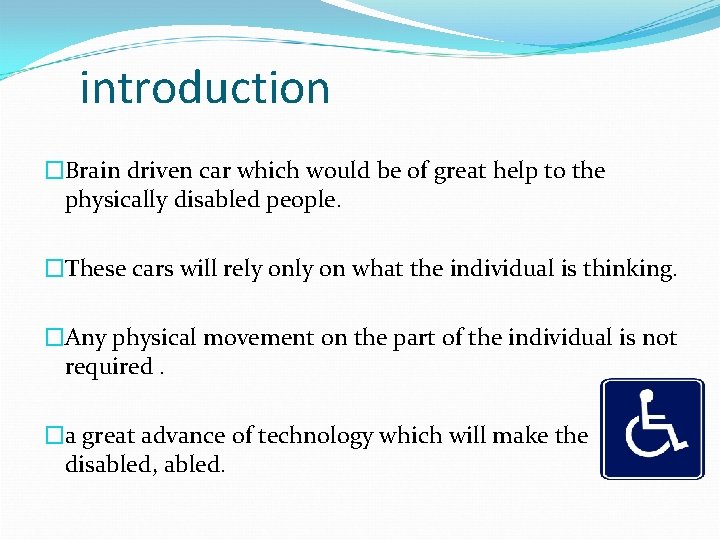 introduction Brain driven car which would be of
