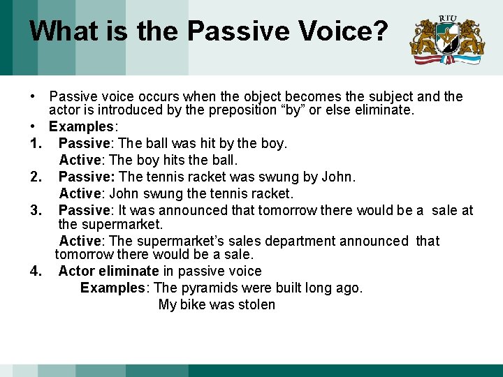 The Use and abuse of the passive voice