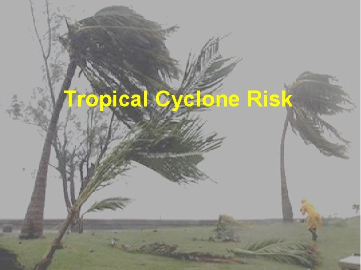 PhysicsBased Risk Assessment Why we need to bring