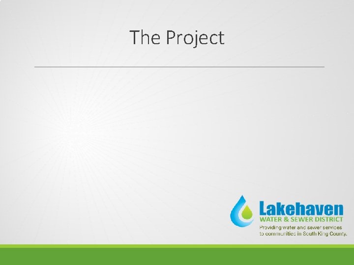 Lakehaven Water Sewer District New Headquarters APPLICATION FOR