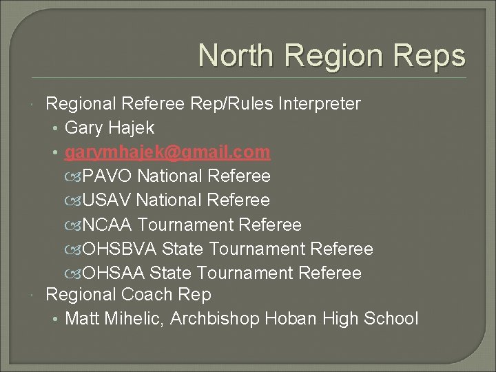 OHSBVA Rules Interpretation OHSBVA State Leadership Executive Director