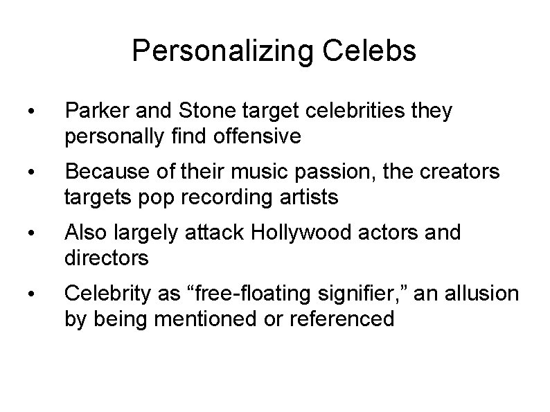 Celebrity What is the function of celebrity in