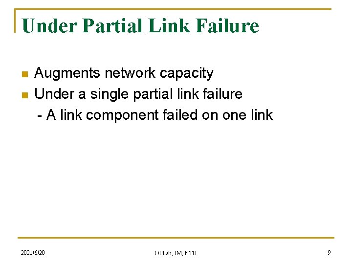Survivable Telecommunication Network Design Under Different Types of