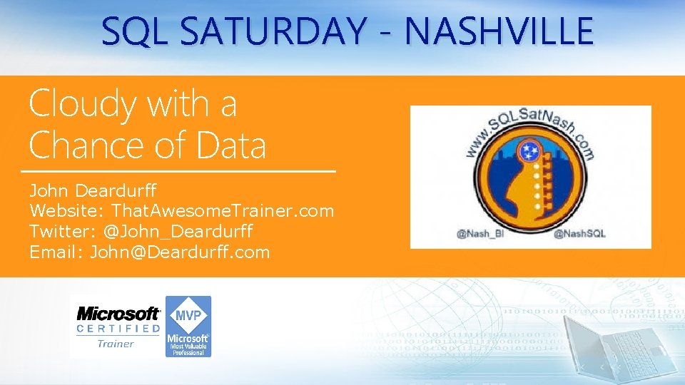 SQL SATURDAY NASHVILLE Cloudy with a Chance of