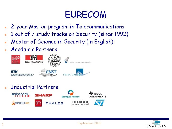 Overview of Security Activities at EURECOM Refik Molva