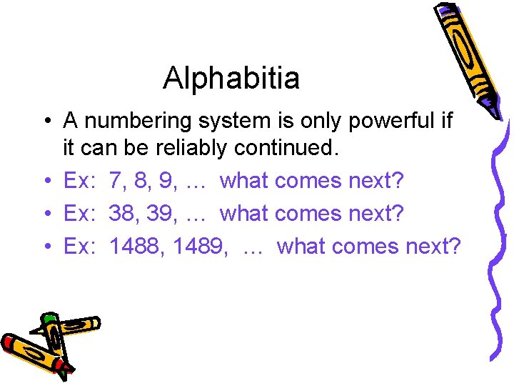 Alphabitia Read the introduction Use the artifacts Unit