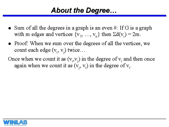 Representing Graphs Wade Trappe Lecture Overview l l