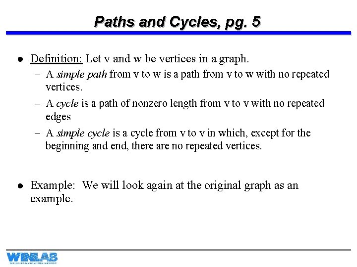 Representing Graphs Wade Trappe Lecture Overview l l