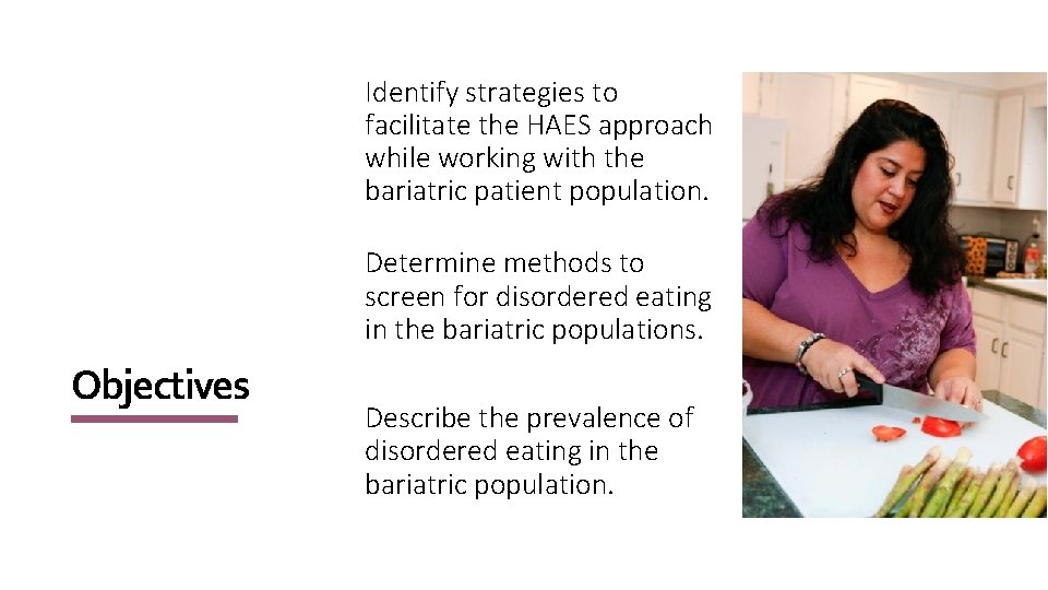 Using a HAES Approach with the Bariatric Population
