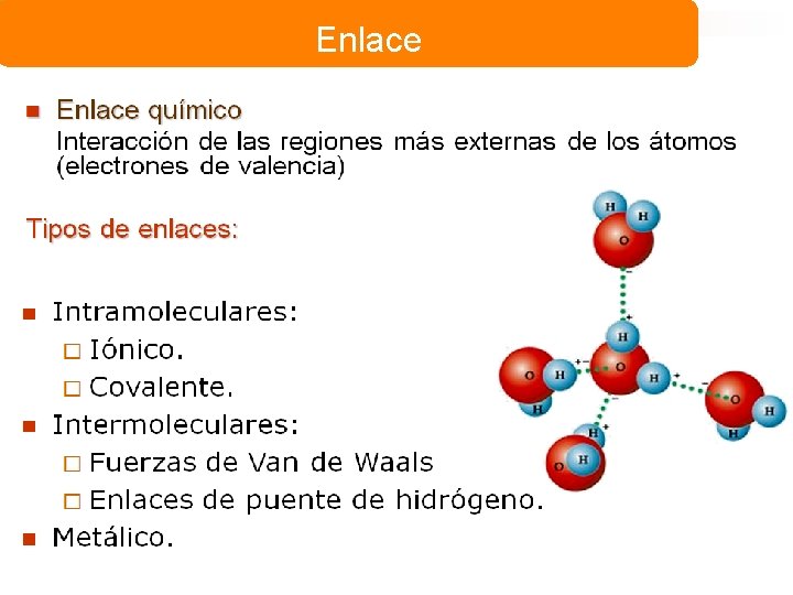 ENLACE QUMICOS OBJETIVO Entender el concepto de enlace
