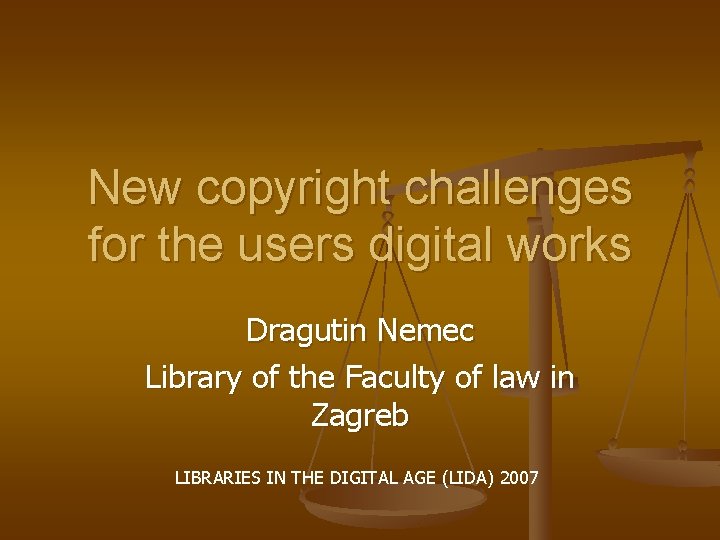 New copyright challenges for the users digital works